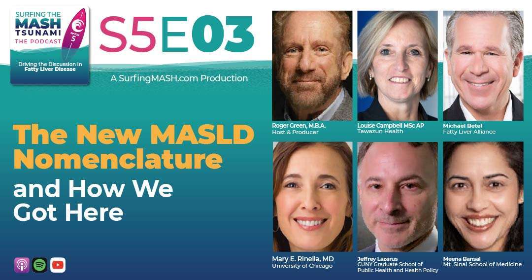 S5-03 - The New MASLD Nomenclature and How We Got Here - The MASH ...