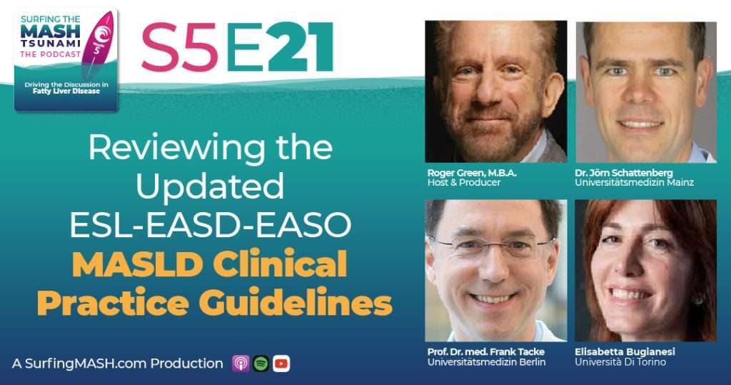 S5-E21 - Reviewing the Updated ESL-EASD-EASO MASLD Clinical Practice ...