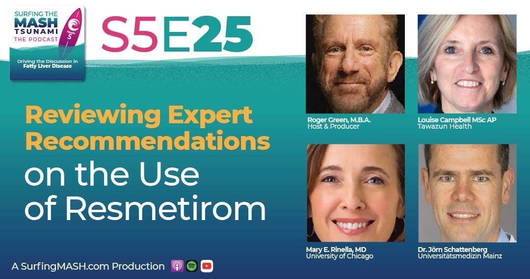 S5-E25 - Reviewing Expert Recommendations on the Use of Resmetirom ...