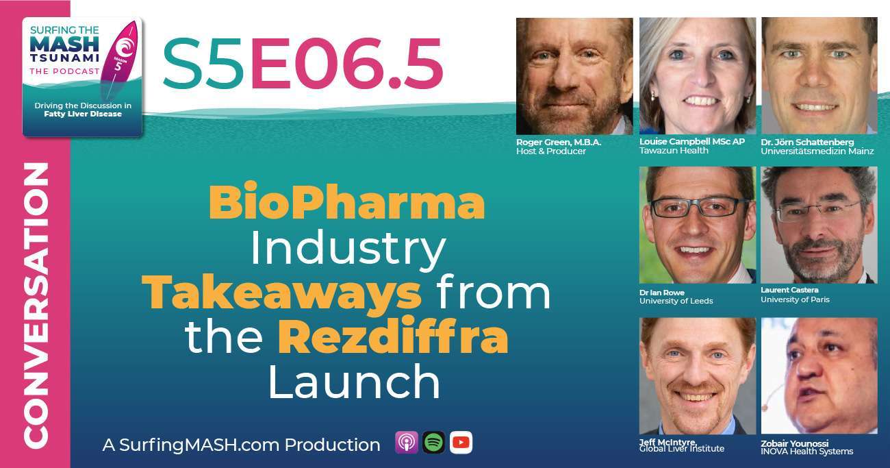 S5-6.5 - BioPharma Industry Takeaways from the Rezdiffra Launch - The ...