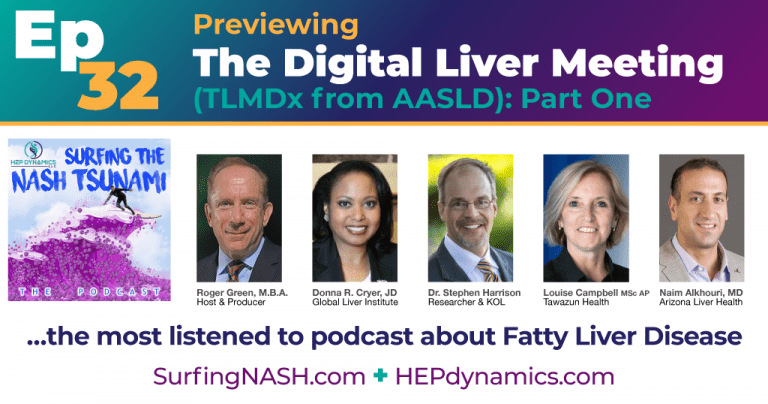 Episode 32 - Previewing The Digital Liver Meeting (TLMDx from AASLD ...