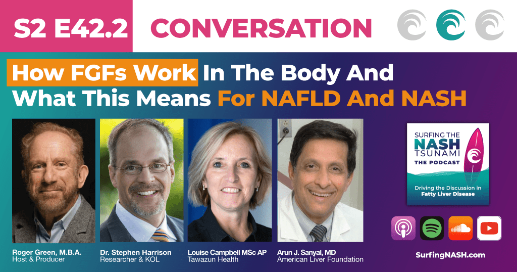 S2-E42.2 - How FGFs Work In The Body And What This Means For NAFLD and ...
